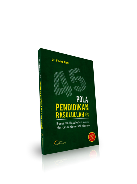 45 Pola Pendidikan Rasulullah