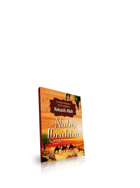 23 Keutamaan dan Keteladanan Nabi Ibrahim